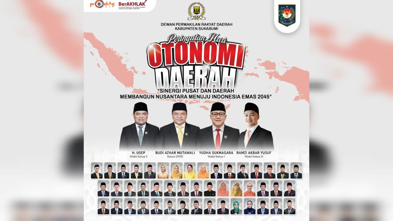 DPRD Kabupaten Sukabumi Mengucapkan Selamat Memperingati Hari Otonomi Daerah Tahun 2025 ...